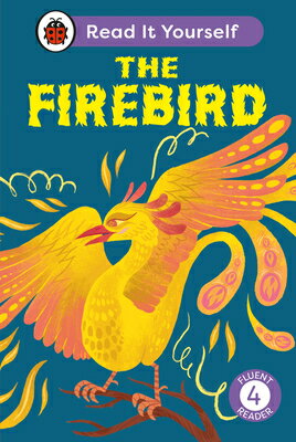 FIREBIRD READ IT YOURSELF ー LE Ladybird Readers Ladybird LADYBIRD2024 Hardcover English ISBN：9780241563816 洋書 Books for ...