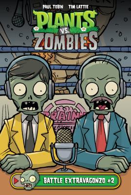 BATTLE EXTRAVAGONZO #2 Plants vs. Zombies Set 3 Paul Tobin Tim Lattie GRAPHIC NOVELS2019 Library　Binding English ISBN：97...