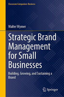 STRATEGIC BRAND MGMT FOR SMALL Classroom Companion: Business Walter Wymer SPRINGER NATURE2025 Hardcover English ISBN：978...