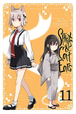SPIRITS & CAT EARS VOL 11 Spirits & Cat Ears Miyuki Nakayama Rochelle Gancio Leighann Harvey YEN PR2023 Paperback Englis...