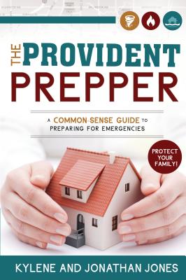 PROVIDENT PREPPER Kylene Jones CEDAR FORT INC2014 Paperback English ISBN：9781462113828 洋書 Family life & Comics（生活＆コミック） ...