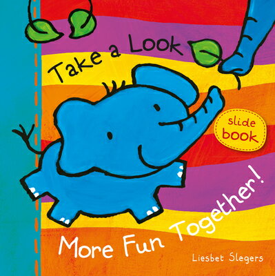 TAKE A LOOK MORE FUN TOGETHER Take a Look Liesbet Slegers CLAVIS PUB2018 Board　Books English ISBN：9781605373829 洋書 Books...