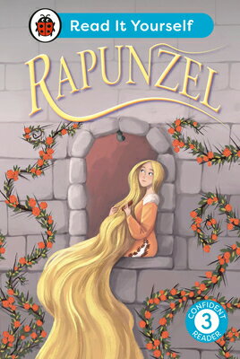 RAPUNZEL READ IT YOURSELF ー LE Ladybird Readers Ladybird LADYBIRD2024 Hardcover English ISBN：9780241563830 洋書 Books for ...