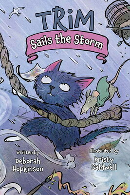 TRIM SAILS THE STORM Adventures of Trim Deborah Hopkinson Kristy Caldwell PEACHTREE PUBL LTD2025 Paperback English ISBN：...