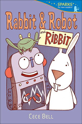 RABBIT & ROBOT & RIBBIT BOUND Candlewick Sparks Cece Bell TURTLEBACK BOOKS2017 Prebound Bound for Schoo English ISBN：978...