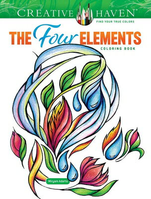 CREATIVE HAVEN THE 4 ELEMENTS Adult Coloring Books: Nature Miryam Adatto DOVER PUBN INC2025 Paperback English ISBN：97804...