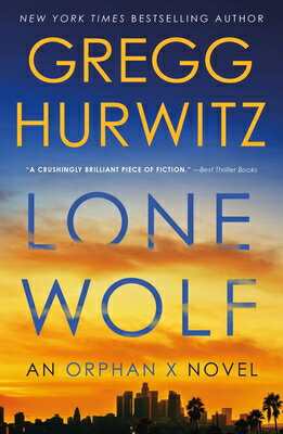 LONE WOLF Orphan X Gregg Hurwitz MINOTAUR2025 Paperback English ISBN：9781250343833 洋書 Fiction & Literature（小説＆文芸） Fiction