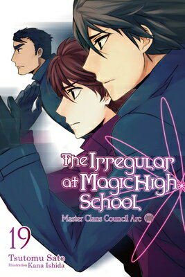 IRREGULAR AT MAGIC HIGH SCHOOL Irregular at Magic High School Tsutomu Sato Kana Ishida Paul Starr YEN PR2022 Paperback E...