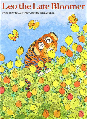LEO THE LATE BLOOMER Robert Kraus Jose Aruego PERFECTION LEARNING CORP1994 Prebound English ISBN：9780812453836 洋書 Books ...