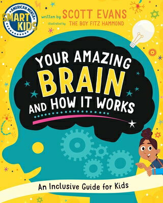 YOUR AMAZING BRAIN & HOW IT WO Scott Evans The Boy Fitz Hammond SKYHORSE PUB2025 Hardcover English ISBN：9781510783836 洋書...