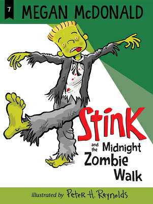 STINK & THE MIDNIGHT ZOMBIE WA Stink Megan McDonald Peter H. Reynolds CANDLEWICK BOOKS2021 Paperback English ISBN：978153...