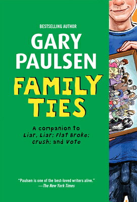 FAMILY TIES Liar Liar Gary Paulsen YEARLING2015 Paperback English ISBN：9780385373838 洋書 Books for kids（児童書） Juvenile Fic...