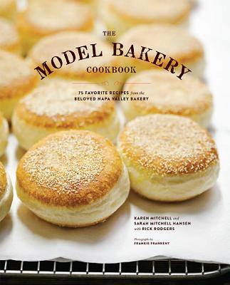 MODEL BAKERY CKBK Rick Rodgers Karen Mitchell Sarah Mitchell Hansen CHRONICLE BOOKS2013 Hardcover English ISBN：978145211...