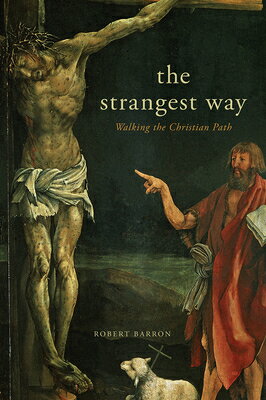 STRANGEST WAY Robert Barron WORD ON FIRE2021 Hardcover English ISBN：9781943243839 洋書 Social Science（社会科学） Religion
