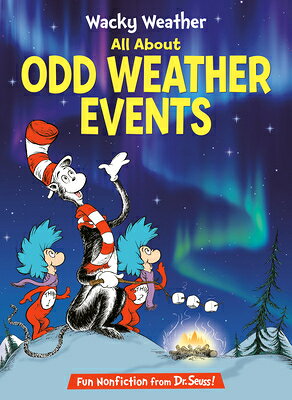WACKY WEATHER ALL ABT ODD WEAT Cat in the Hat's Learning Library Todd Tarpley Aristides Ruiz Alan Batson RANDOM HOUSE202...