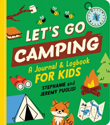 LETS GO CAMPING Where Should We Camp Next? Stephanie Puglisi Jeremy Puglisi Daniel Clark SOURCEBOOKS EXPLORE2025 Paperba...