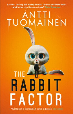RABBIT FACTOR Rabbit Factor Trilogy Antti Tuomainen David Hackston ORENDA BOOKS2022 Paperback English ISBN：9781913193850...