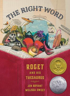 RIGHT WORD Incredible Lives for Young Readers (Ilyr) Jen Bryant Melissa Sweet WILLIAM B EERDMANS PUB CO2014 Hardcover En...
