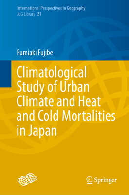 CLIMATOLOGICAL STUDY OF URBAN International Perspectives in Geography Fumiaki Fujibe SPRINGER NATURE2023 Hardcover 2023 ...