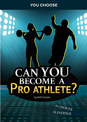 CAN YOU BECOME A PRO ATHLETE You Choose: Chasing Fame and Fortune Matt Doeden CAPSTONE PR2022 Paperback English ISBN：978...