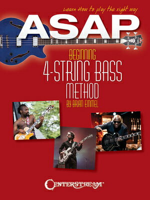 ASAP BEGINNING 4ーSTRING BASS M Brian Emmel CENTERSTREAM PUB2019 Paperback English ISBN：9781574243857 洋書 Art & Entertainm...