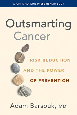 OUTSMARTING CANCER Johns Hopkins Press Health Books (Paperback) Adam Barsouk JOHNS HOPKINS UNIV PR2026 Hardcover English...