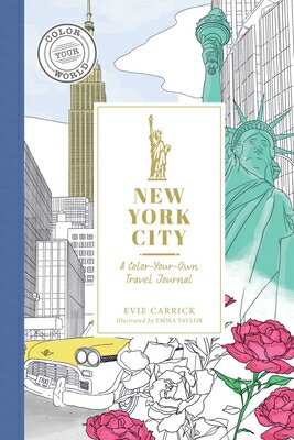NEW YORK CITY Color Your World Travel Journal Evie Carrick Emma Taylor ADAMS MEDIA2024 Hardcover English ISBN：9781507223...