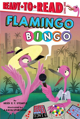 FLAMINGO BINGO ReadyーToーRead Heidi E. y. Stemple Aaron Spurgeon SIMON SPOTLIGHT2022 Paperback English ISBN：9781665913867...