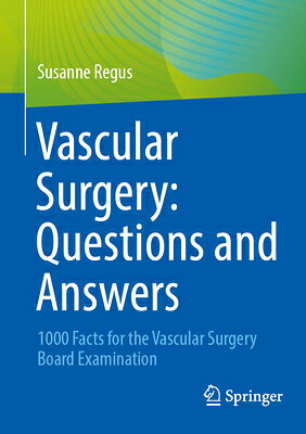 VASCULAR SURGERY QUES & ANSW Susanne Regus SPRINGER NATURE2026 Hardcover English ISBN：9783662733868 洋書 Computers & Scien...