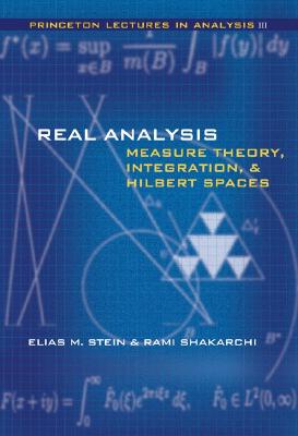 REAL ANALYSIS Princeton Lectures in Analysis Elias M. Stein Rami Shakarchi PRINCETON UNIV PR2005 Hardcover English ISBN：...