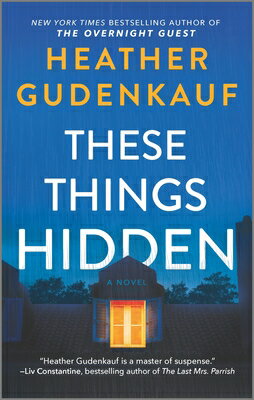 THESE THINGS HIDDEN R/E Heather Gudenkauf MIRA2022 Mass　Market　Paperbound Reissue English ISBN：9780778333869 洋書 Fiction ...