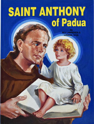 ST ANTHONY OF PADUA Lawrence G. Lovasik CATHOLIC BOOK PUB CORP1984 Paperback English ISBN：9780899423869 洋書 Social Scienc...