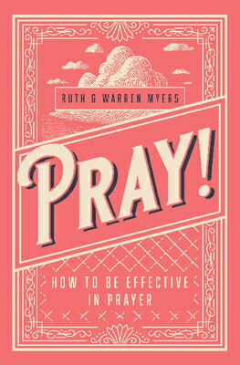 PRAY Ruth Myers Warren Myers CLC PUBN2024 Paperback English ISBN：9781619583870 洋書 Social Science（社会科学） Religion