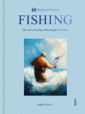 FISHING Worlds of Wisdom Asher Erskine UITGEVERIJ LUSTER2025 Hardcover English ISBN：9789460583872 洋書 Social Science（社会科学...