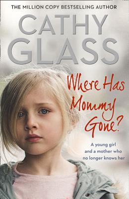 WHERE HAS MOMMY GONE Cathy Glass HARPERCOLLINS 3602018 Paperback English ISBN：9780008313876 洋書 Fiction & Literature（小説＆文...