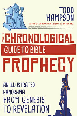 CHRONOLOGICAL GT BIBLE PROPHEC Todd Hampson HARVEST HOUSE PUBL2022 Paperback English ISBN：9780736983877 洋書 Social Scienc...