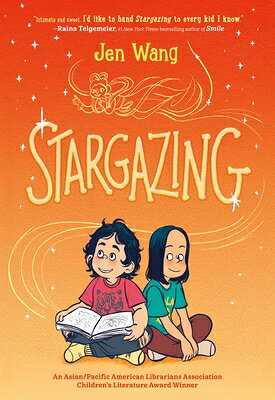 STARGAZING Jen Wang Jen Wang FIRST SECOND2019 Paperback English ISBN：9781250183880 洋書 Books for kids（児童書） Juvenile Fiction