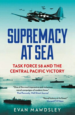 SUPREMACY AT SEA Evan Mawdsley YALE UNIV PR2025 Paperback English ISBN：9780300283884 洋書 Social Science（社会科学） History