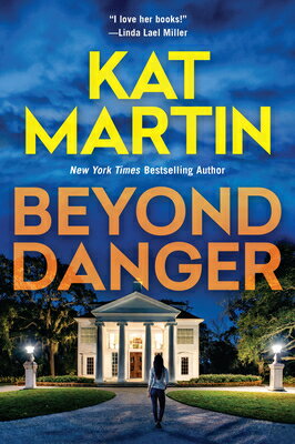 BEYOND DANGER Texas Trilogy Kat Martin KENSINGTON PUB CORP2025 Paperback English ISBN：9781496753885 洋書 Fiction & Literat...