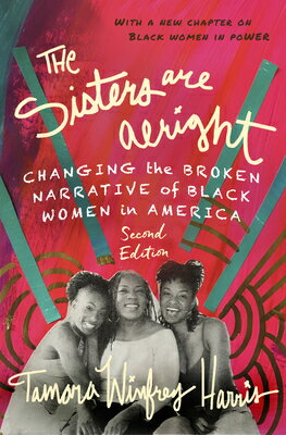 SISTERS ARE ALRIGHT 2ND /E Tamara Winfrey Harris BERRETT KOEHLER PUBL INC2021 Paperback English ISBN：9781523093885 洋書 So...