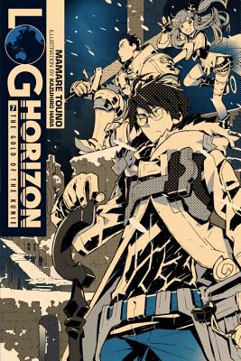 LOG HORIZON VOL 7 (LIGHT NOVEL Log Horizon Mamare Touno Kazuhiro Hara YEN PR2017 Paperback English ISBN：9780316263887 洋書...