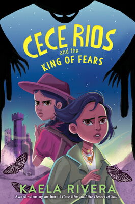 CECE RIOS & THE KING OF FEARS Cece Rios Kaela Rivera HARPERCOLLINS2022 Hardcover English ISBN：9780063213890 洋書 Books for...