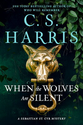 WHEN THE WOLVES ARE SILENT Sebastian St. Cyr Mystery C. S. Harris BERKLEY BOOKS2026 Hardcover English ISBN：9780593953891...