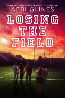 LOSING THE FIELD Field Party Abbi Glines SIMON PULSE2018 Hardcover English ISBN：9781534403895 洋書 NonーClassifiable（その他）