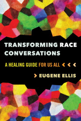 TRANSFORMING RACE CONVERSATION Eugene Ellis W W NORTON & CO2024 Paperback English ISBN：9781324053897 洋書 Social Science（社...