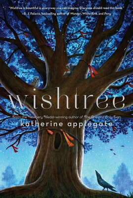 WISHTREE Katherine Applegate SQUARE FISH2023 Paperback English ISBN：9781250233899 洋書 Books for kids（児童書） Juvenile Fiction