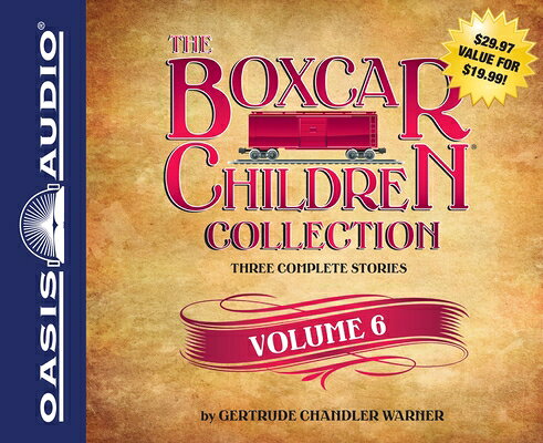 BOXC COLL V06 6D Boxcar Children Collections Gertrude Chandler Warner Tim Gregory Aimee Lilly OASIS AUDIO LLC2013 Compac...