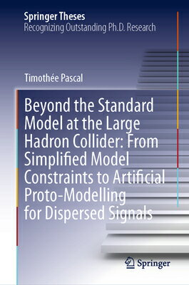 BEYOND THE STANDARD MODEL AT T Springer Theses Timothe Pascal SPRINGER NATURE2026 Hardcover English ISBN：9783032093905 洋...