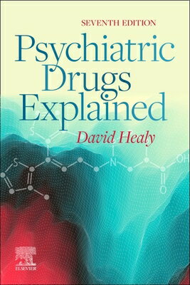 PSYCHIATRIC DRUGS EXPLAINED 7/ David Healy ELSEVIER2022 Paperback English ISBN：9780702083907 洋書 Computers & Science（コンピュ...