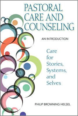 PASTORAL CARE & COUNSELING Philip Browning Helsel PAULIST PR2019 Paperback English ISBN：9780809153909 洋書 Social Science（...